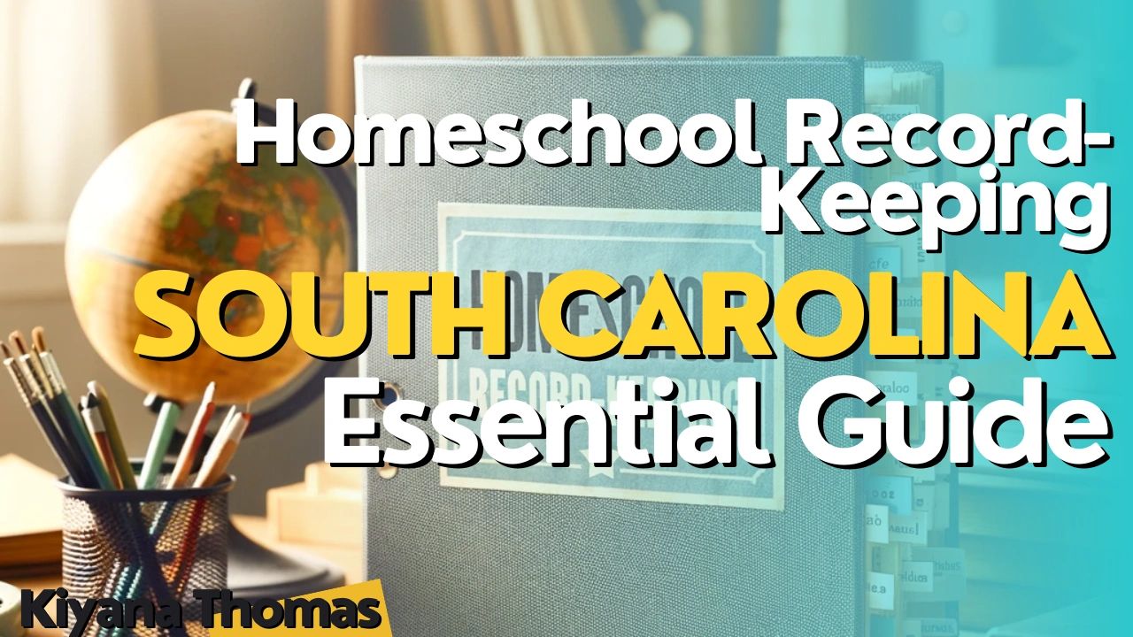 Homeschool Record-Keeping in South Carolina: Your Essential Guide