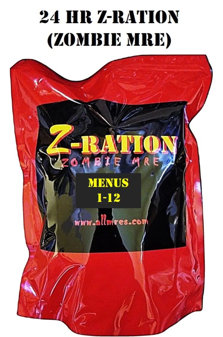 24 hr Z-Ration (FSR) Z-Ration Zombie MRE line! (24 hr Z-Ration Menus 1 ...