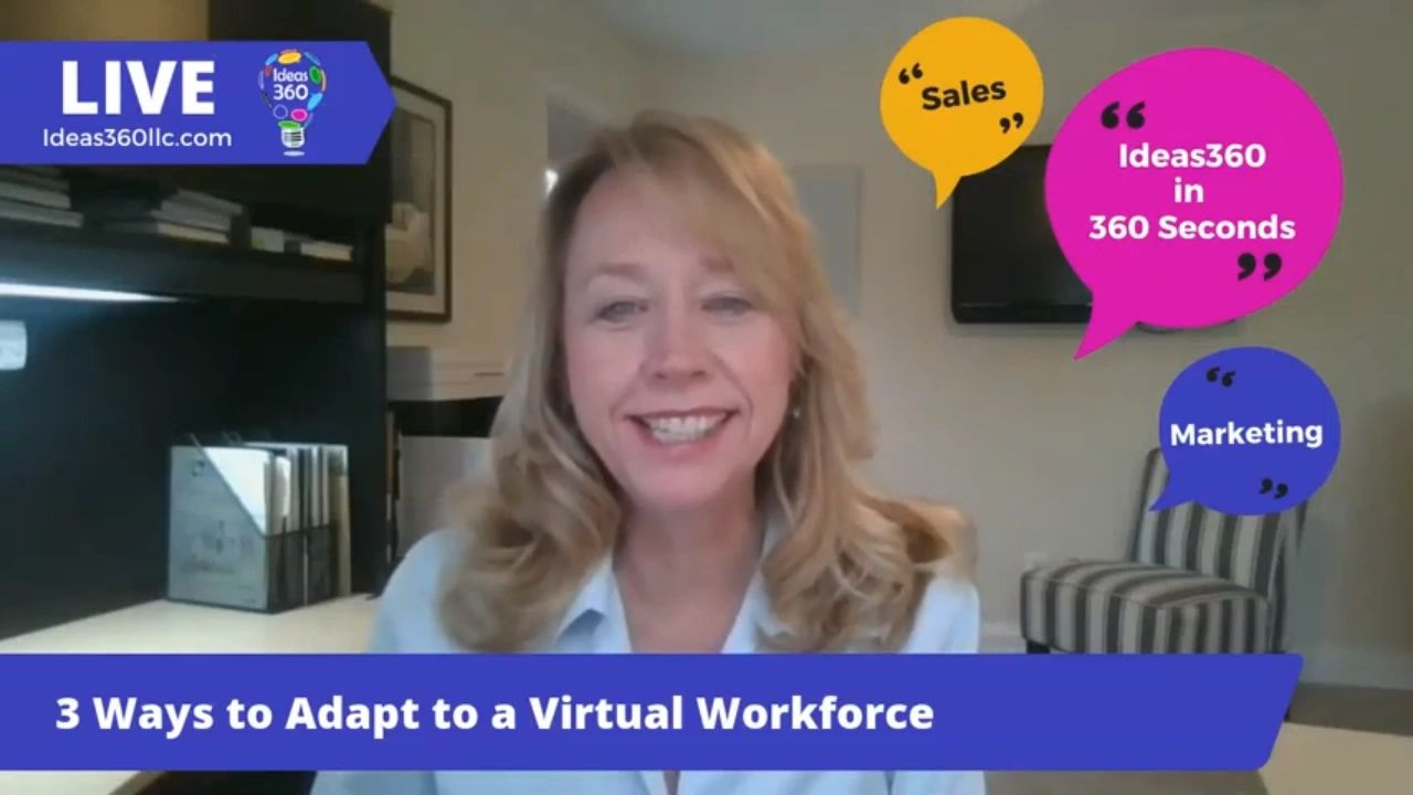 3 Ways to Adapt to a Virtual Workforce