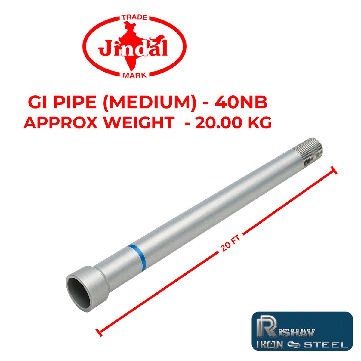 JINDAL [MEDIUM] GI PIPE 40 NB