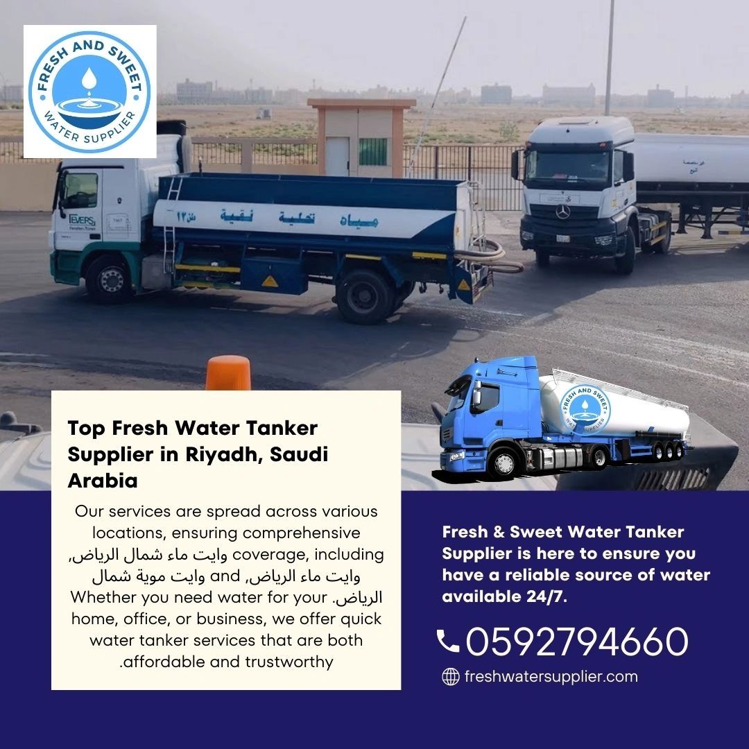 Top Fresh Water Tanker Supplier in Riyadh, Saudi Arabia