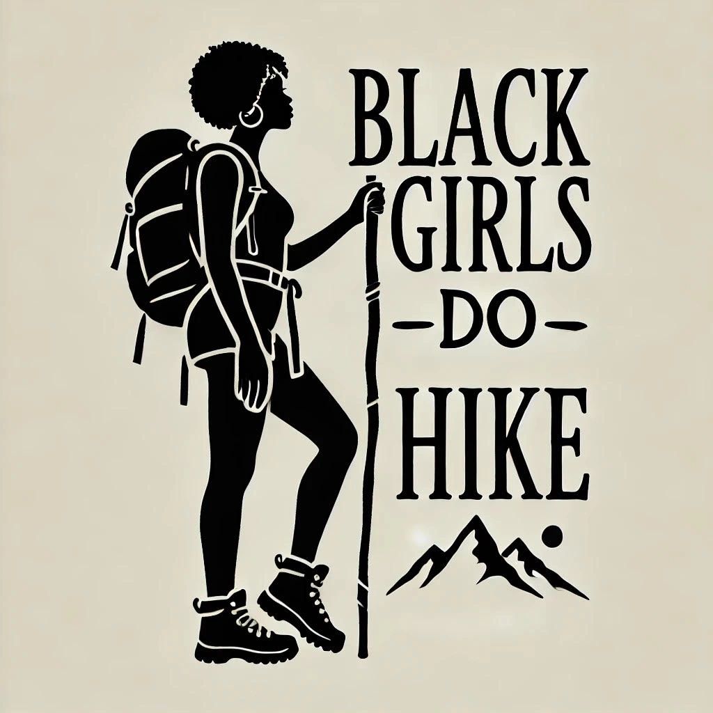 Upcoming Hikes | Black Girls Do Hike