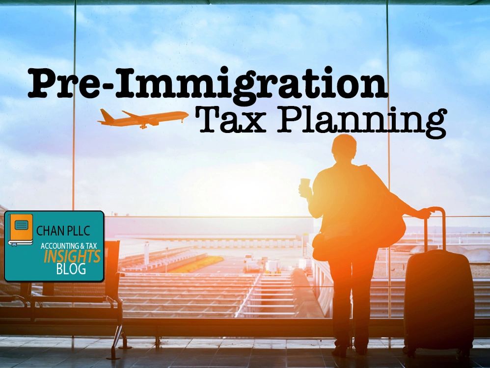 Pre-Immigration Tax Planning