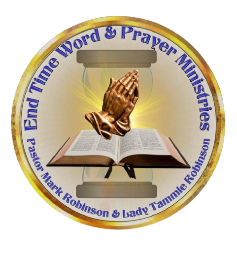 End Time Word and Prayer Ministries