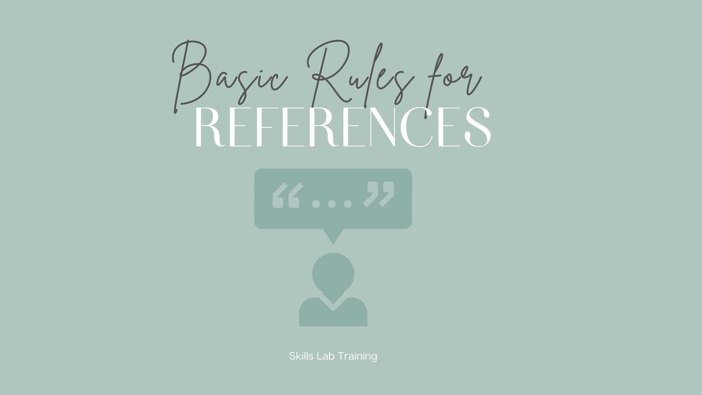 Basic Rules for References