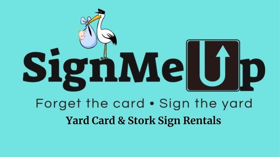 SignMe Up - Yard Cards, Birthday Yard Signs
