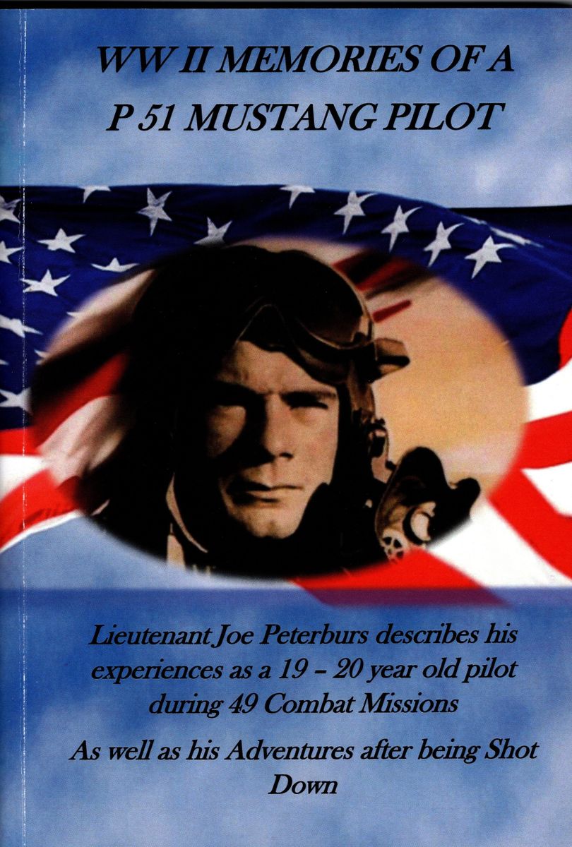WWII Memories of a P51 Mustang Pilot