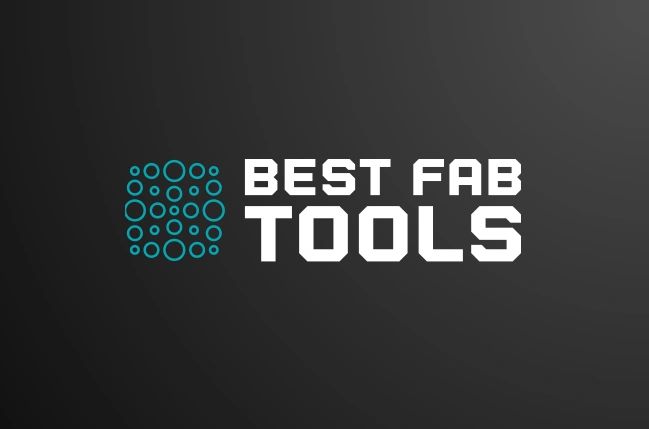 Best Fab Tools