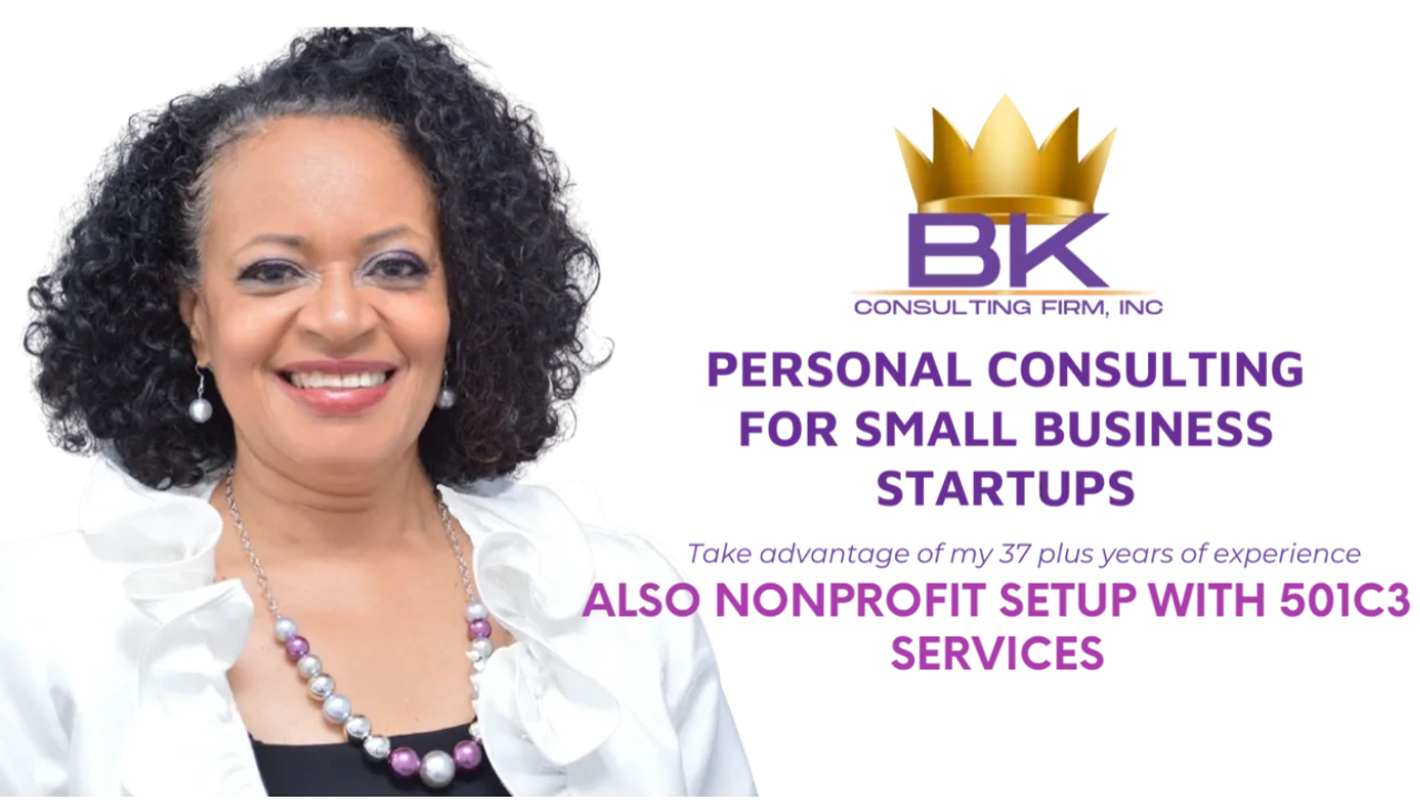 BK Consulting Firm, Inc. - Business Consulting, Start-Up Businesses