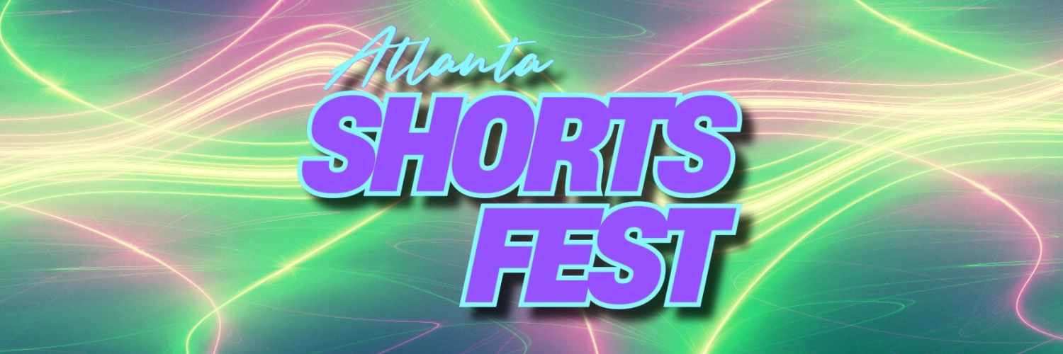 Atlanta Shortsfest - The Official Atlanta Short Film Festival