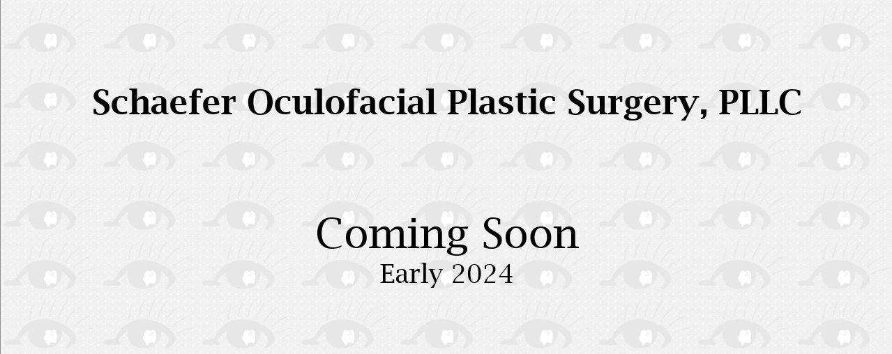 Schaefer Oculofacial Plastic Surgery, PLLC