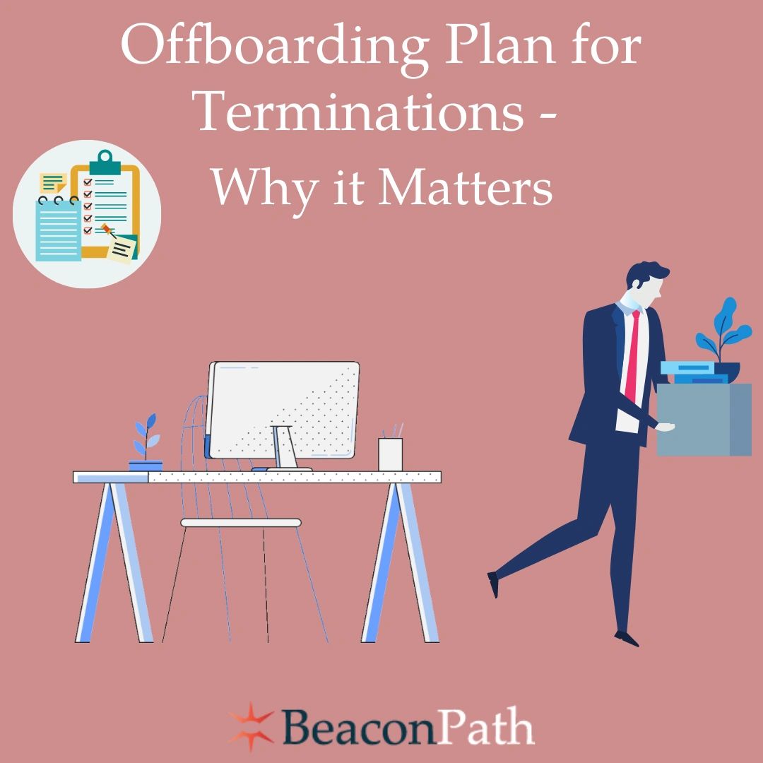 Offboarding Plan for Terminations - Why it Matters