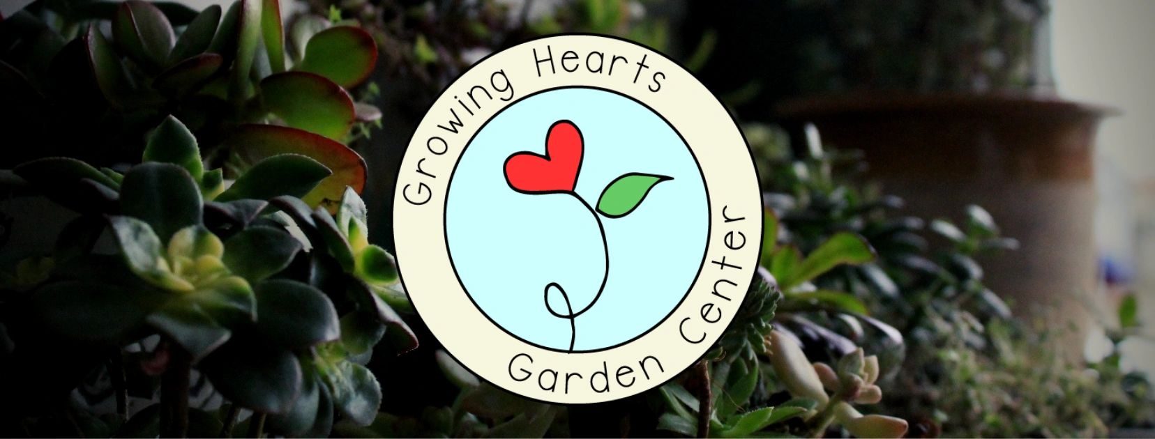 Growing Hearts Garden Center, Inc.