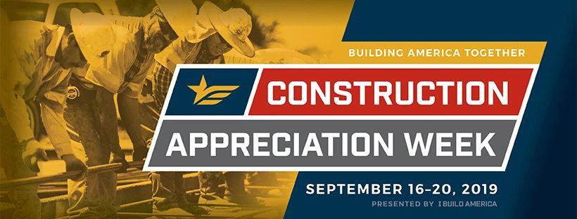 Construction Appreciation Week