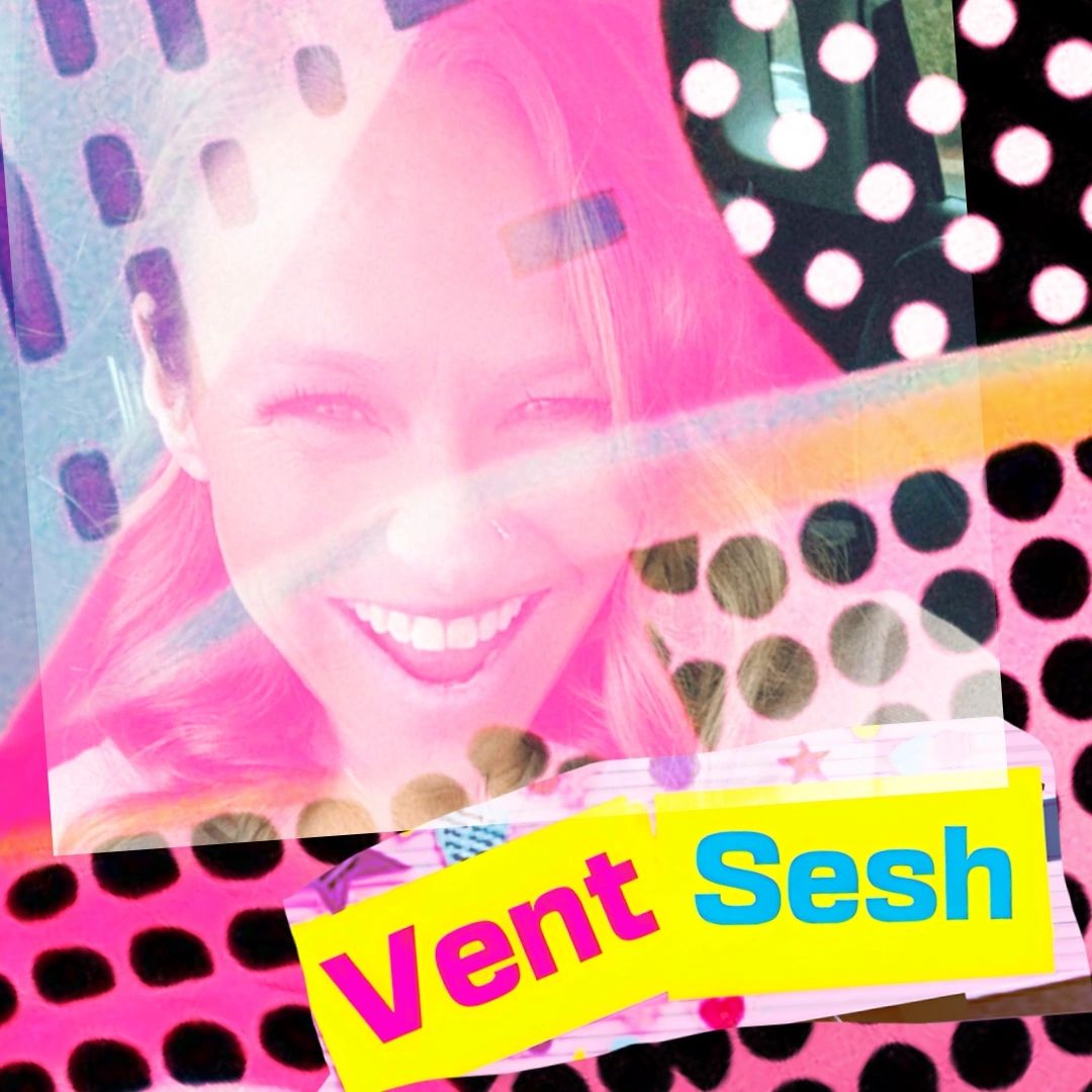 Vent Sesh