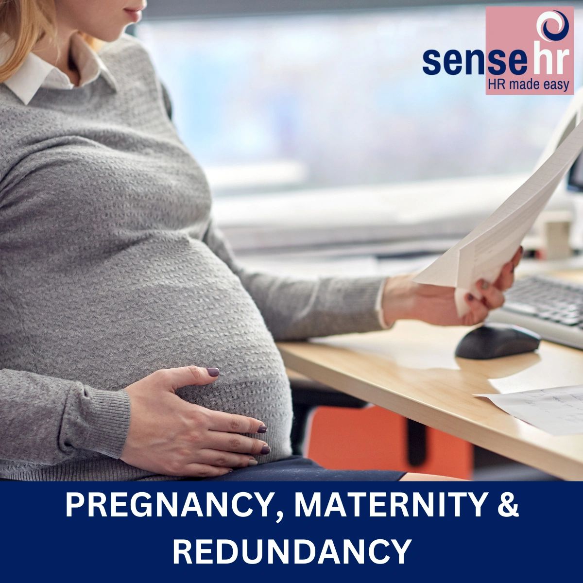 Maternity, Pregnancy, Redundancy: A guide for Employers