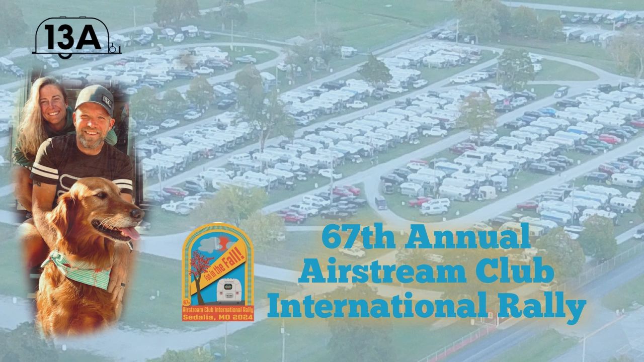 67th Annual Airstream Club International Rally: Exploring the Hig