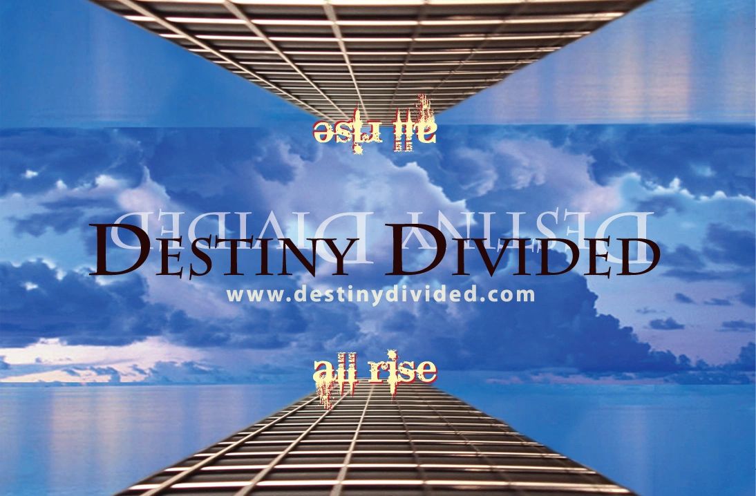 Destiny Divided
