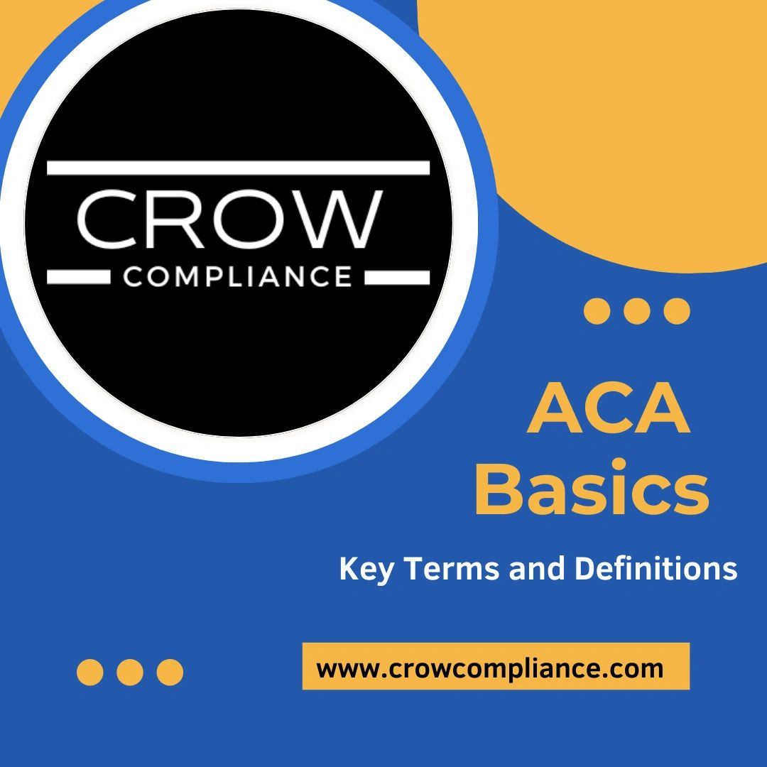 ACA Basics | Crow Compliance