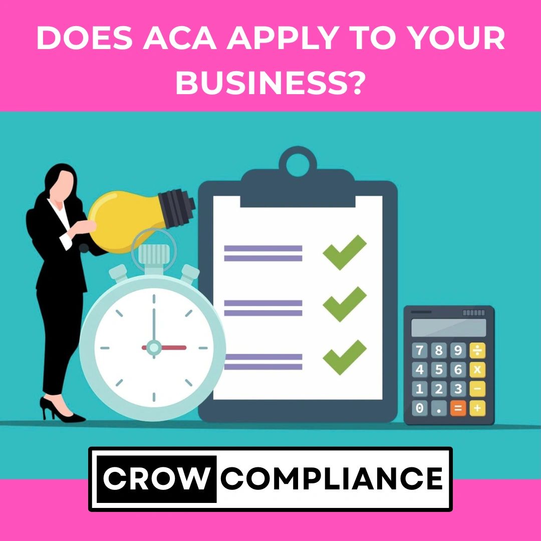 Does ACA Apply to You? Complete this ACA Quick Check