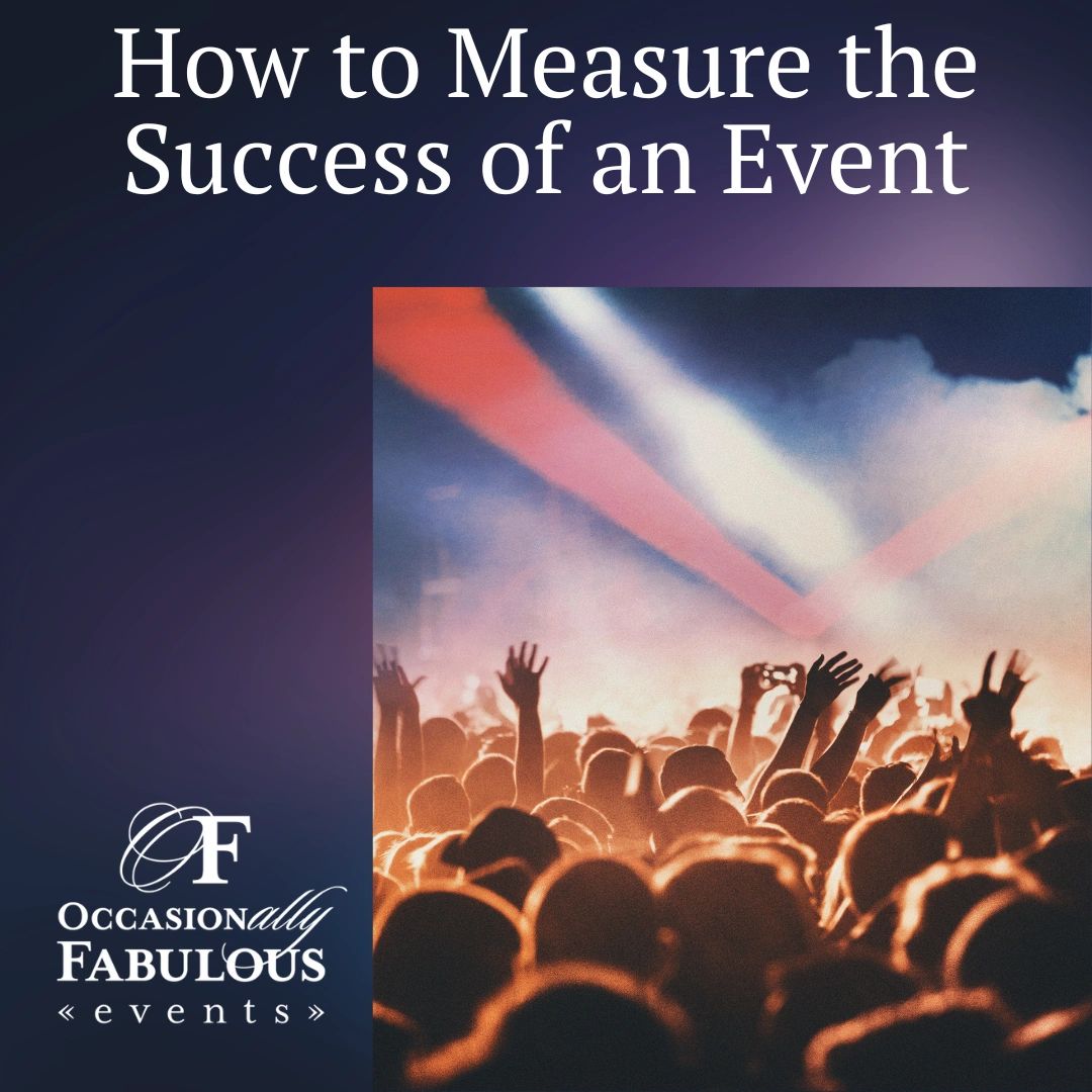 How to Measure the Success of Your Event