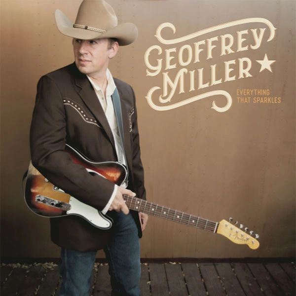 Geoffrey Miller - Honky Tonk, Country Music, Musician