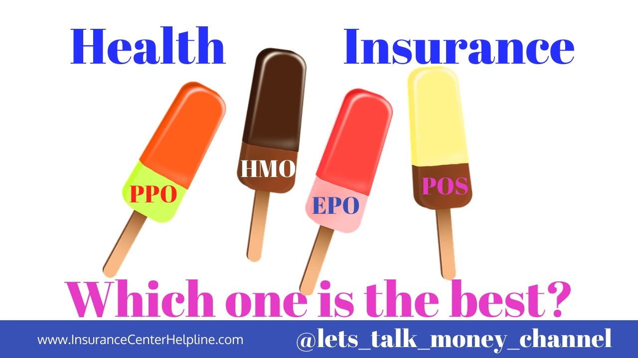 HMO or PPO? Which one is best for you? PPO, HMO, EPO, or POS?