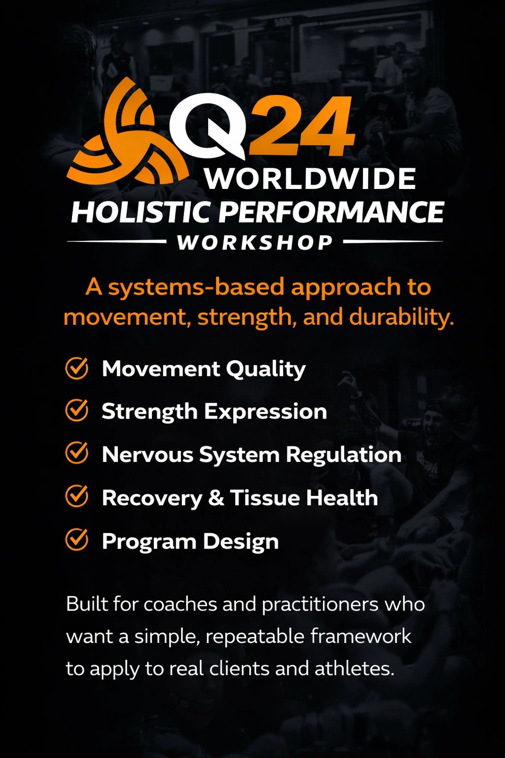 Q24 Worldwide Holistic Performance Workshop
