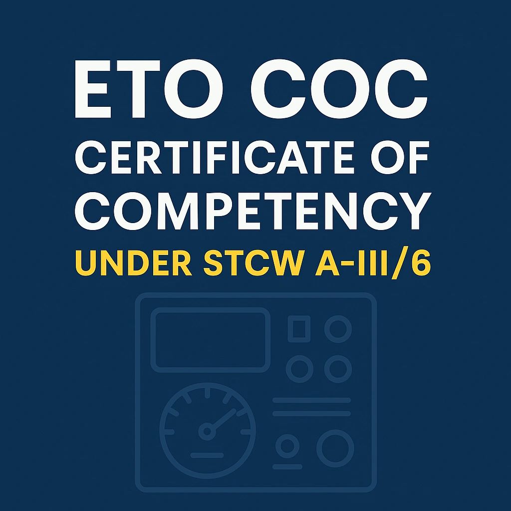 ETO CoC (Certificate of Competency) under STCW A‑III/6
