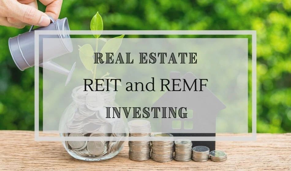 REAL ESTATE INVESTING OPTIONS | REIT AND REMF EXPLAINED