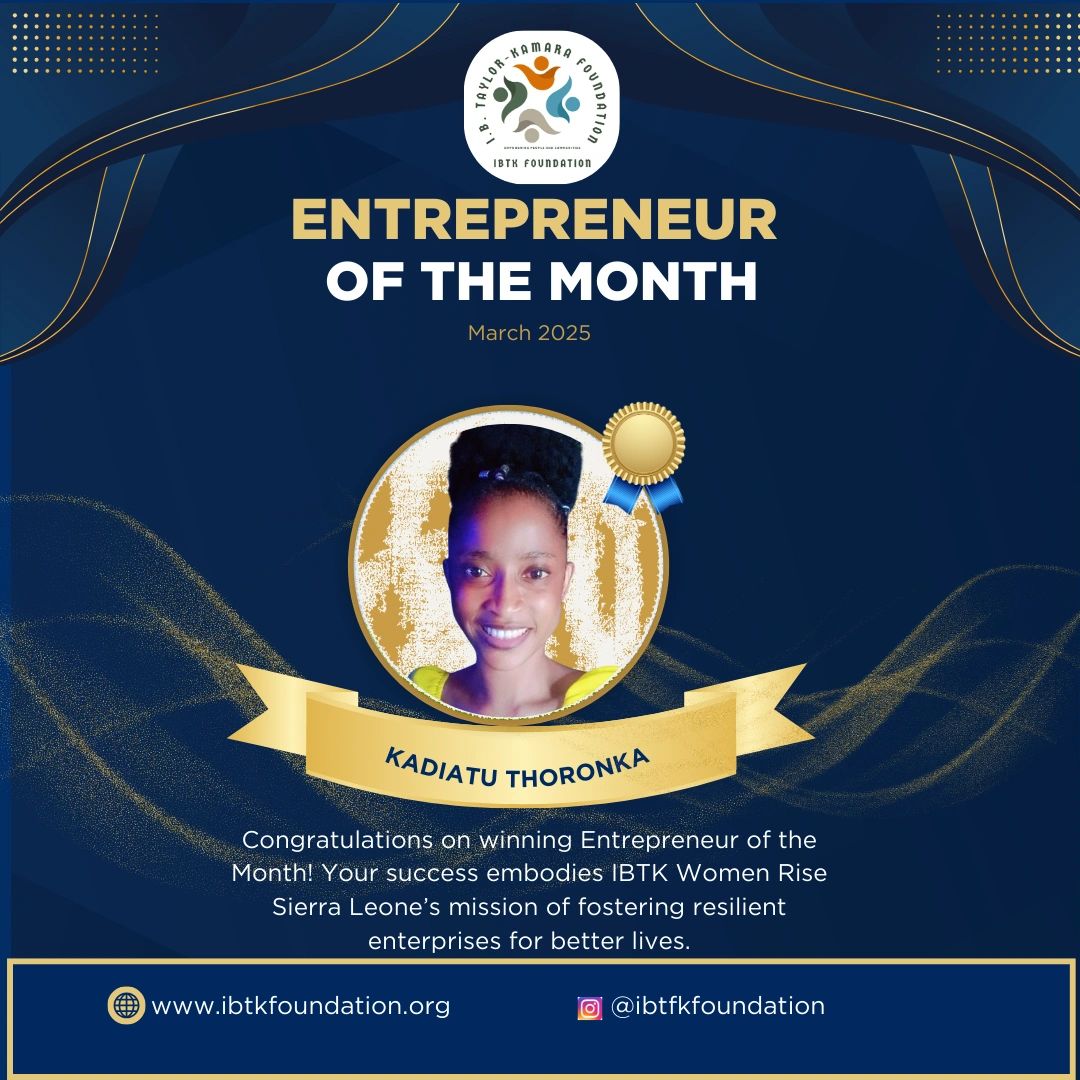 Kadi THORONKA: IBTK Woman Entrepreneur of the Month (March 2025)