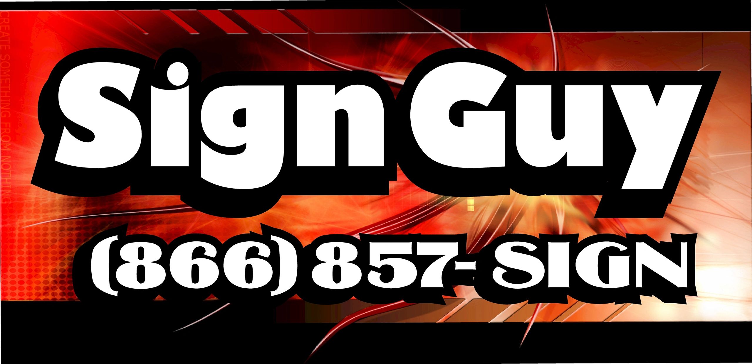 Sign Guy - Signs, Banners