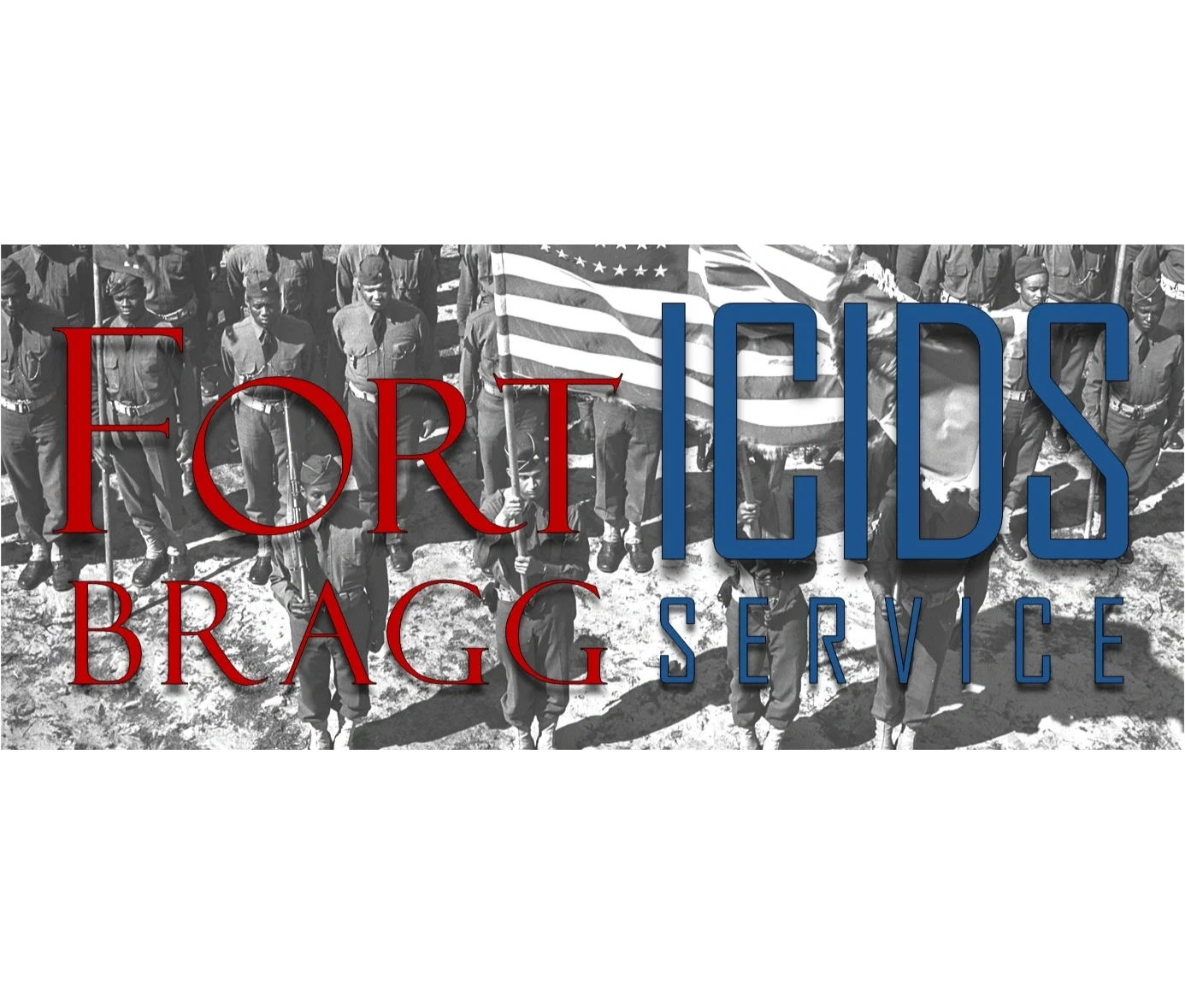 Fort Bragg ICIDS Service