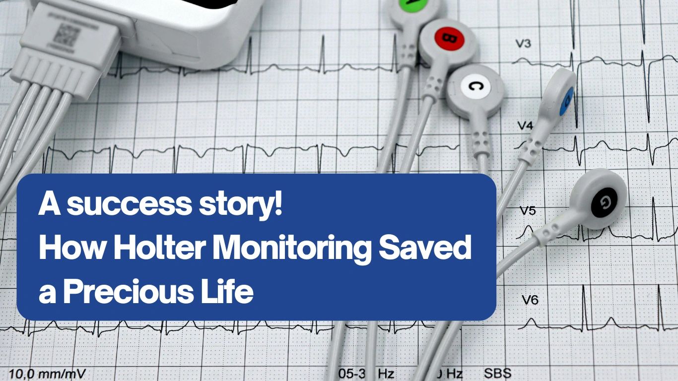 How Holter Monitoring Saved a Precious Life