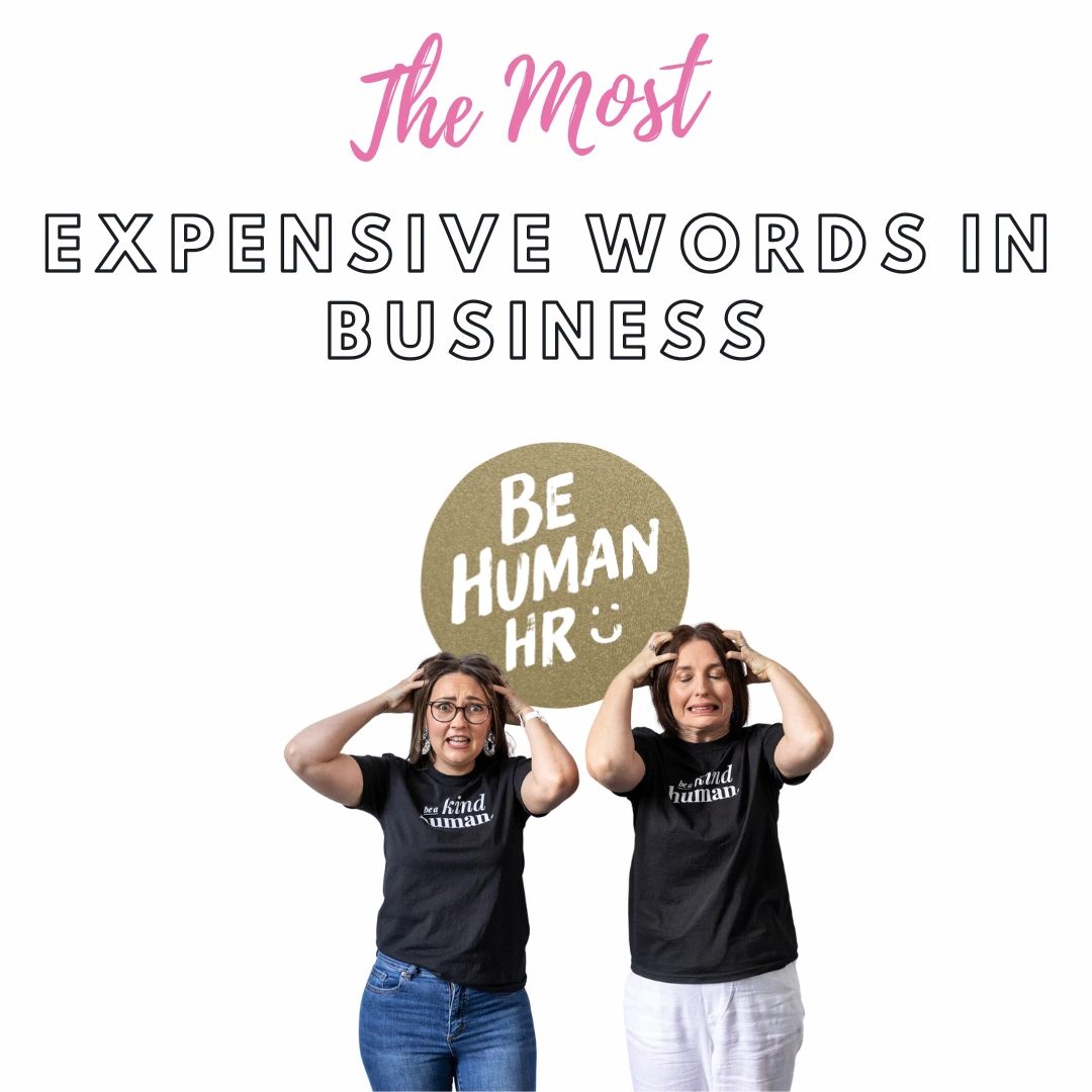 The most expensive words in business