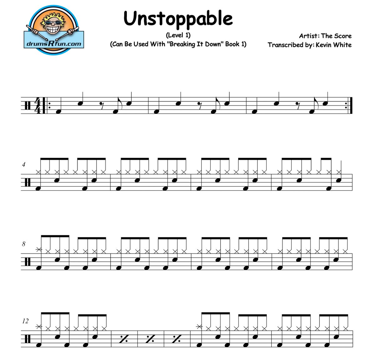 The Score, Unstoppable Drum Transcription Level 1