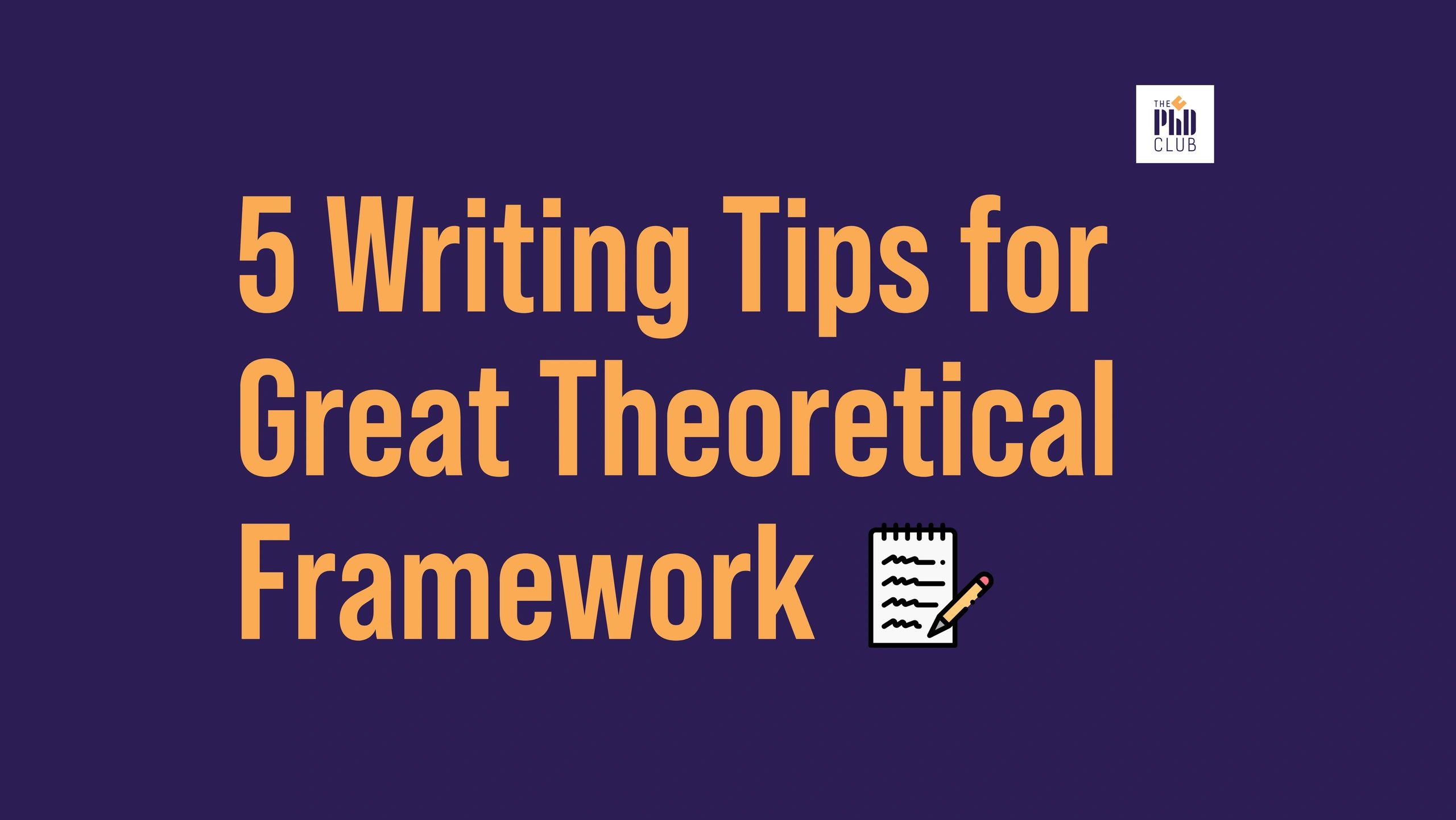 The theoretical framework