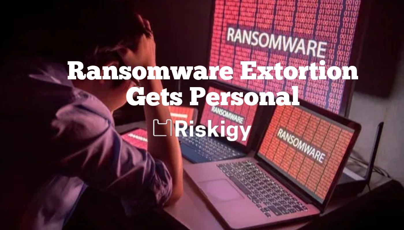 Ransomware Extortion Gets Personal
