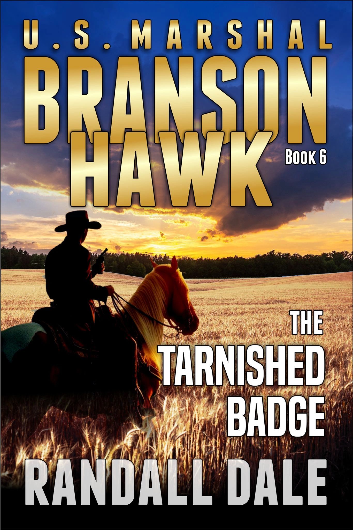 "The Tarnished Badge" Looks Set To Sell For Randall Dale