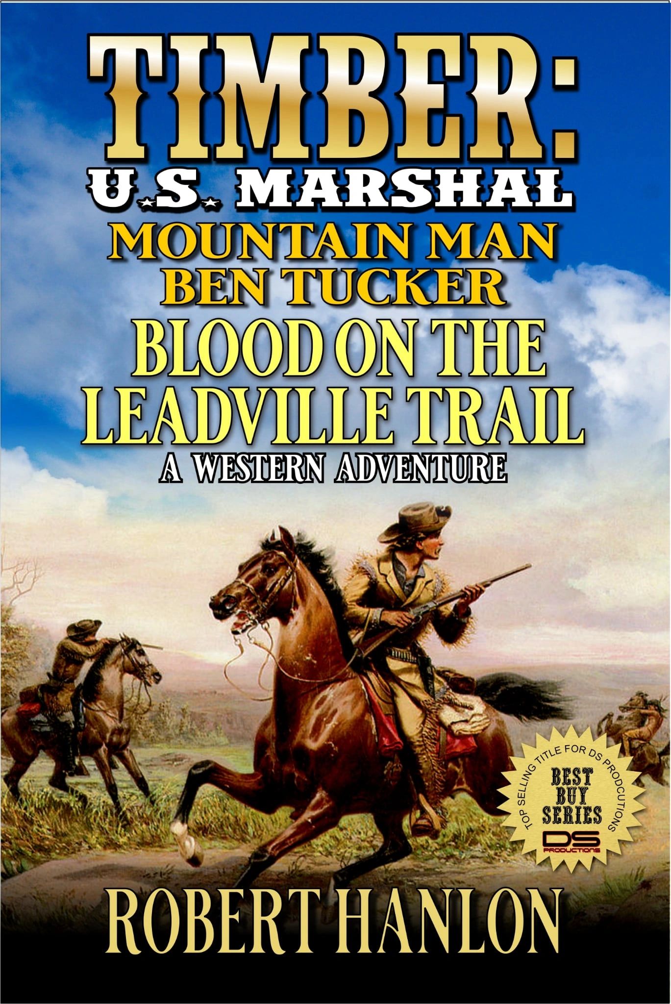 Two Big Characters, One Explosive Western From Robert Hanlon!