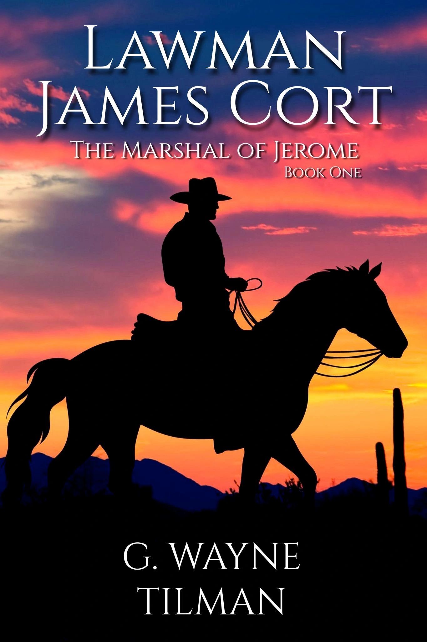 Tilman Building "Lawman James Cort" Into A Bestselling Series!