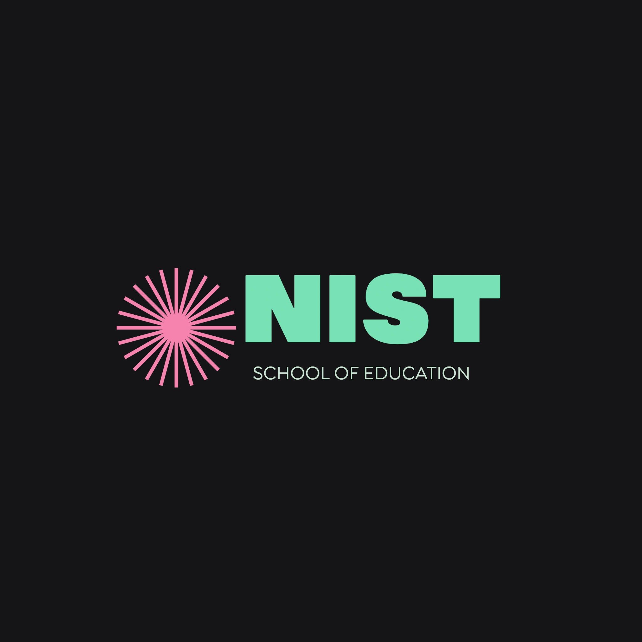 NIST SCHOOL OF EDUCATION - Home