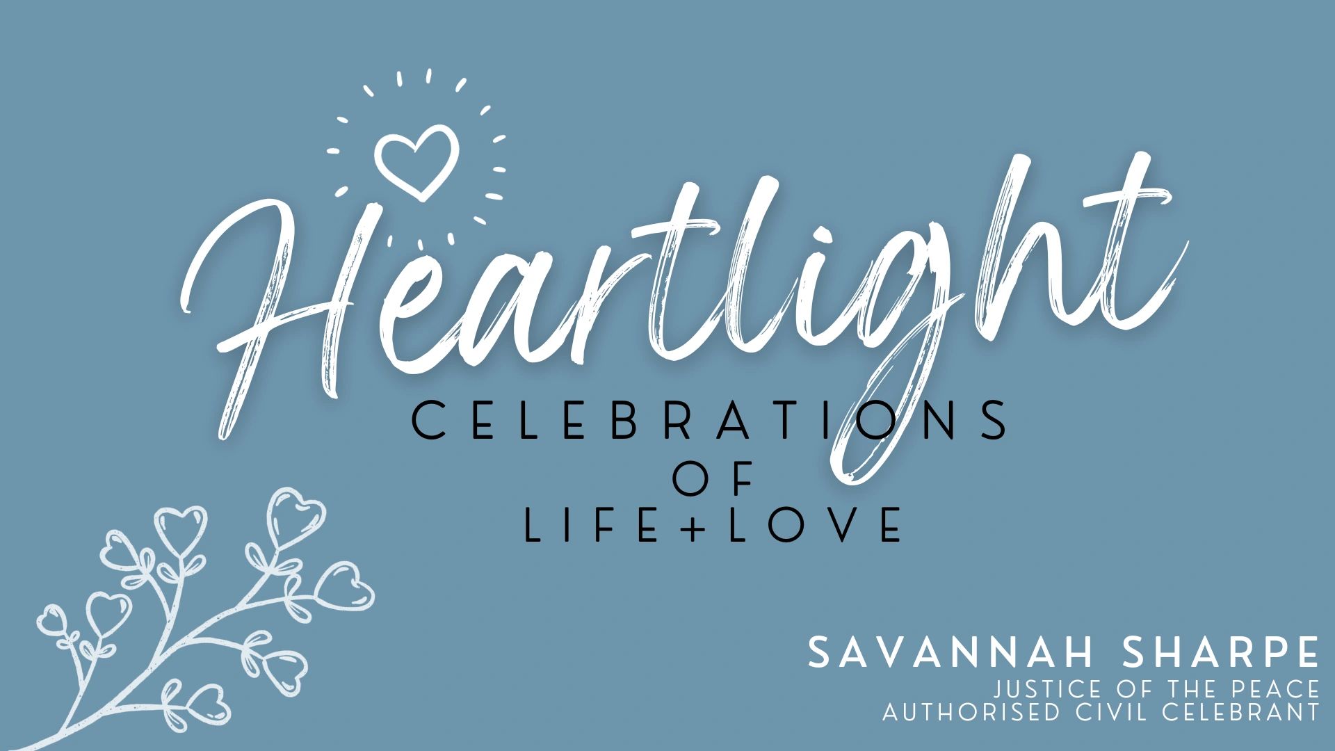 Heartlight Celebrations of Life + Love