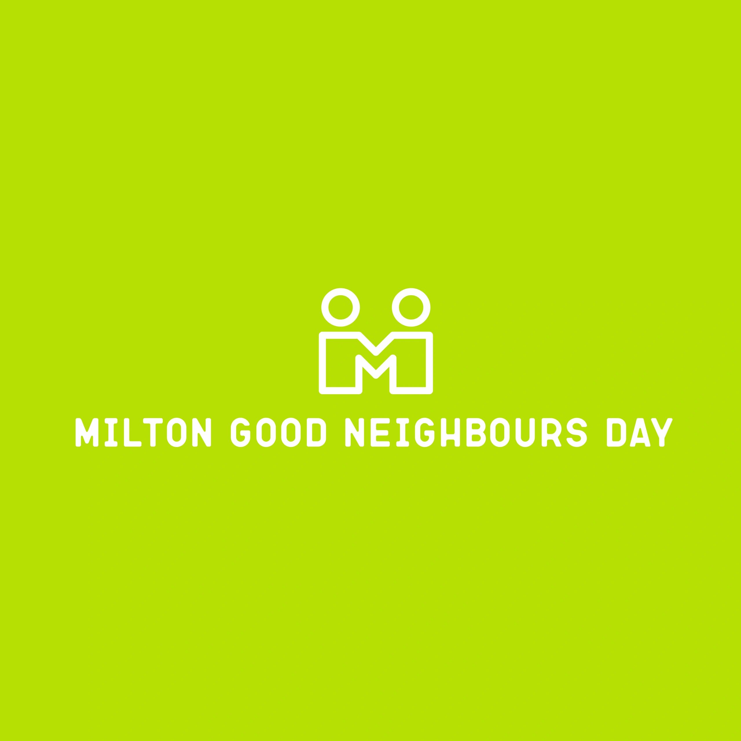 Milton Good Neighbours Day