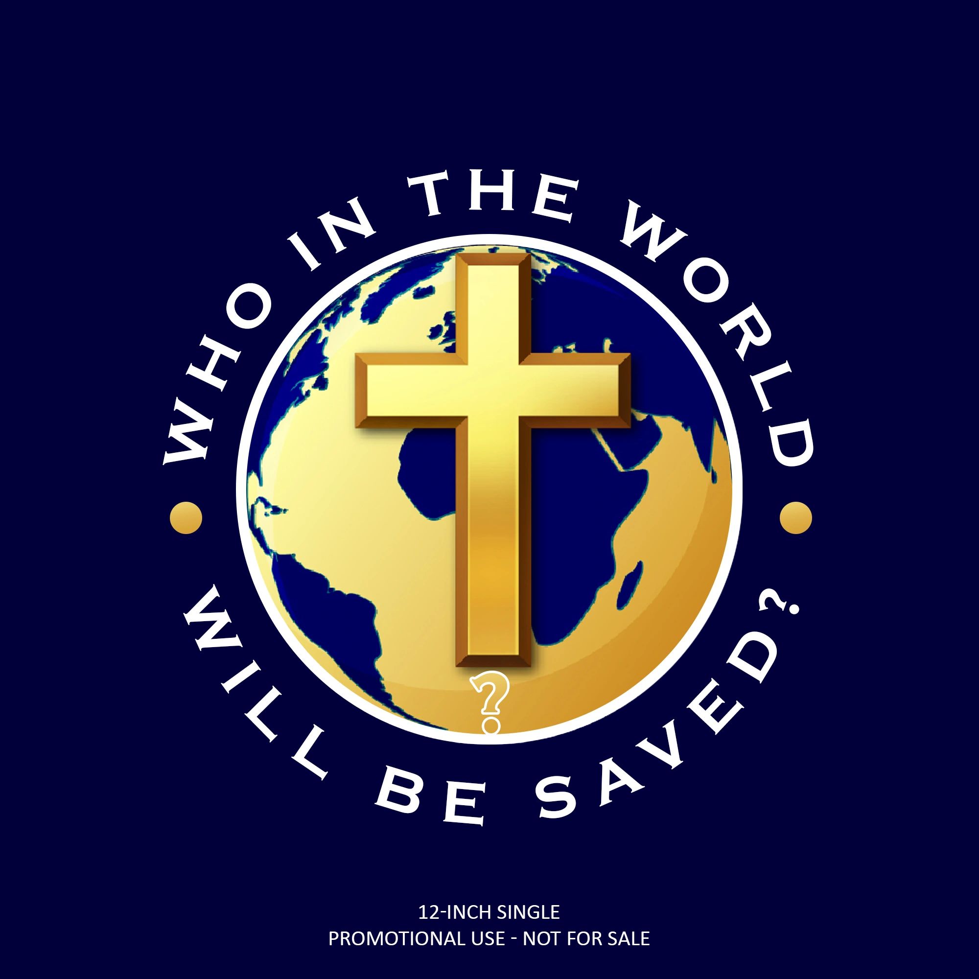 Who in the World Saved