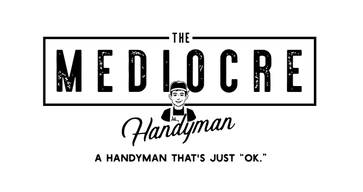 Mediocre Handyman
