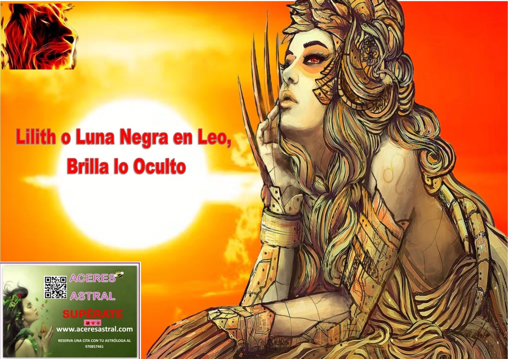 Lilith o Luna Negra en Leo, Brilla lo Oculto