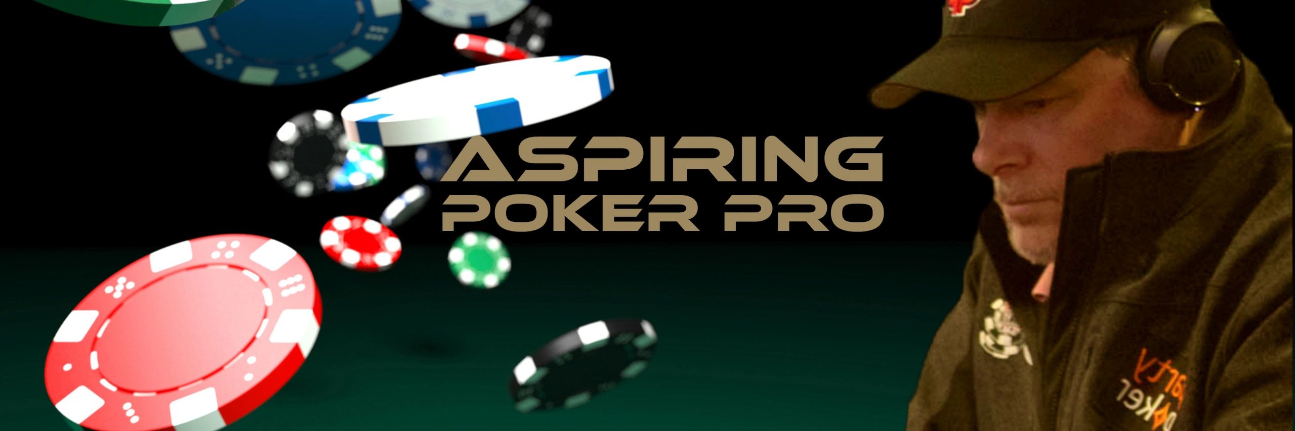 Aspiring Poker Professional - Poker, Playing Poker, Poker Online