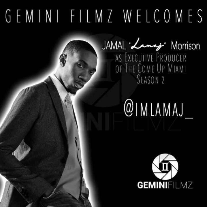 Gemini Filmz Hires Jamal Morrison As EP Of "The Come Up Miami"