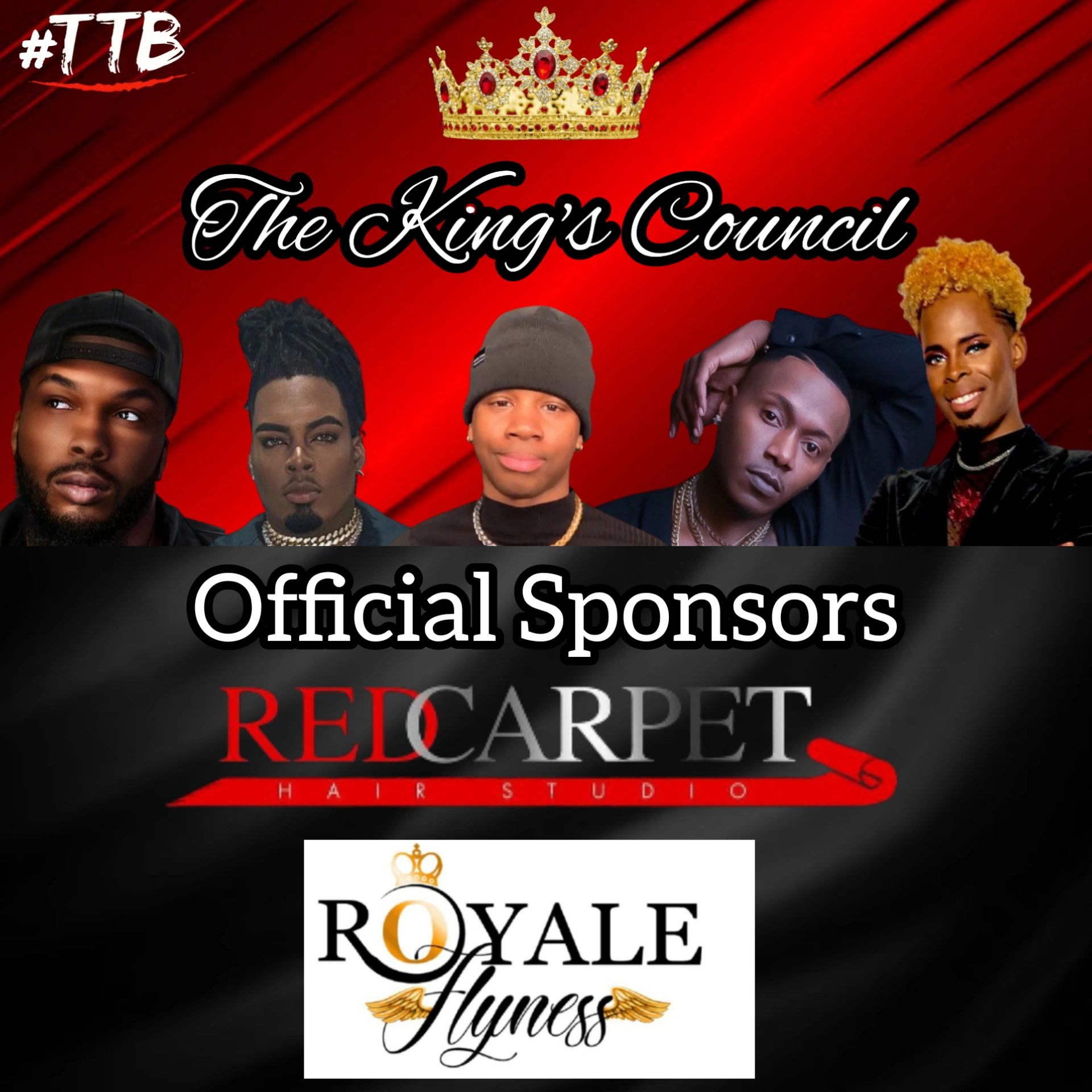 Red Carpet Hair Studio & Royale Flyness Sponsor New #TTB Show